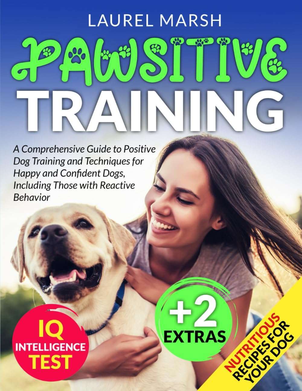 Positive Reinforcement Training - What is it? - Getting to Know Dogs